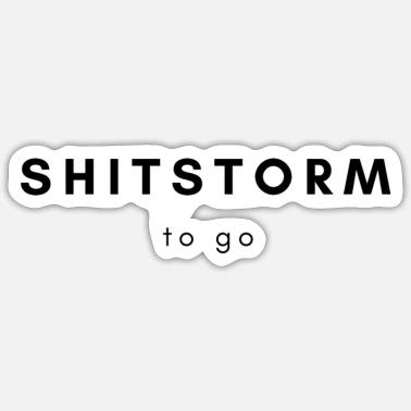 Shitstorm Stickers | Unique Designs | Spreadshirt