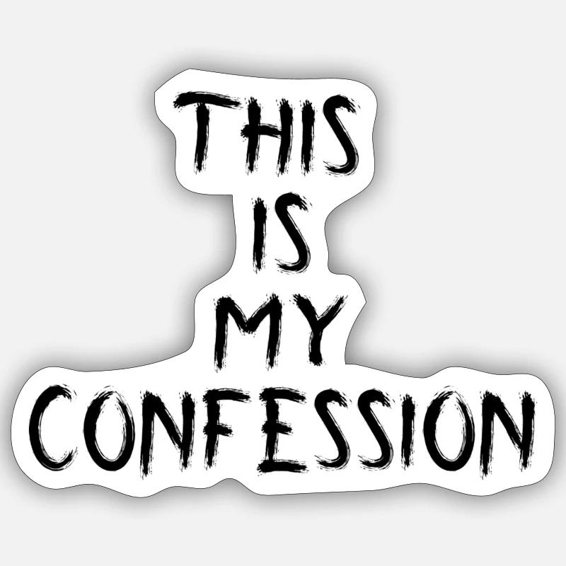 Confession Stickers | Unique Designs | Spreadshirt