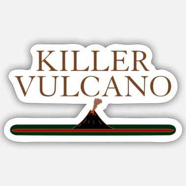 Vulcano Stickers | Unique Designs | Spreadshirt