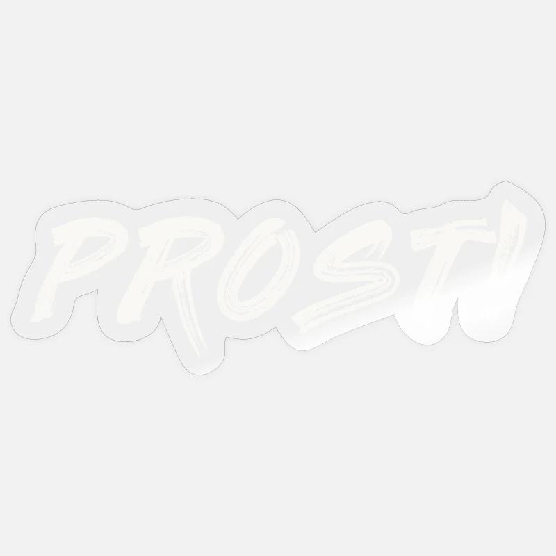 Prost Stickers | Unique Designs | Spreadshirt