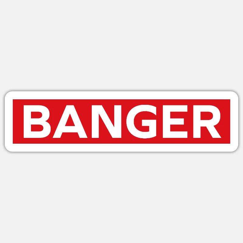Bangers Stickers | Unique Designs | Spreadshirt