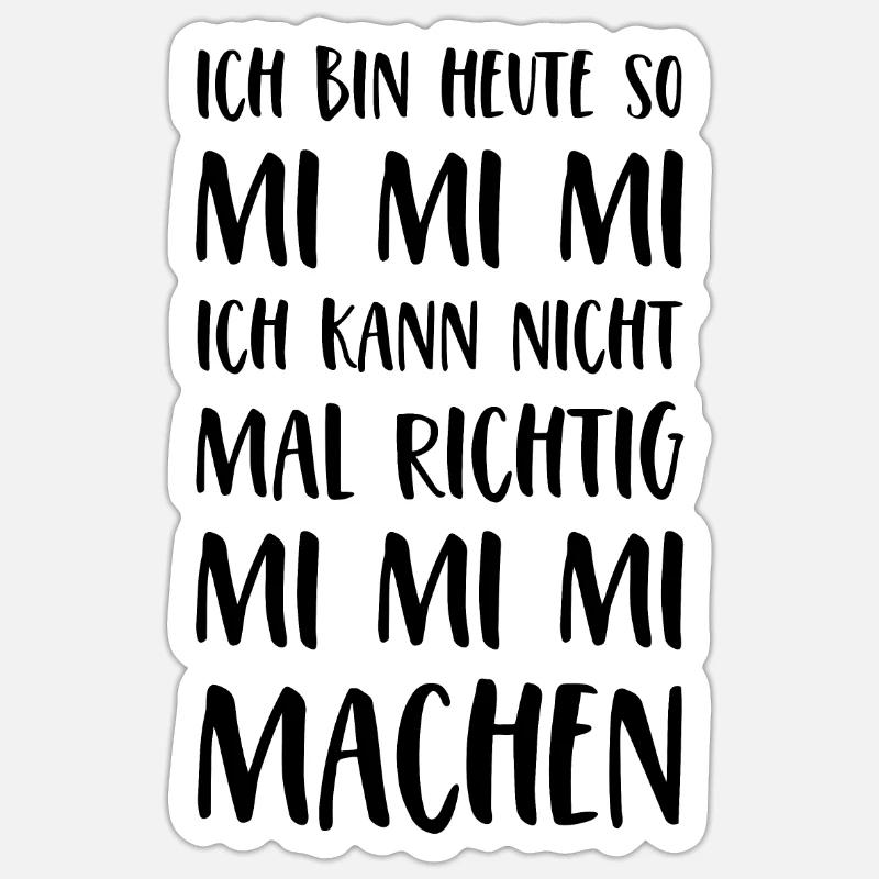 Suchbegriff: 'mimimi' Sticker online shoppen | Spreadshirt