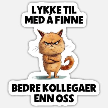 Lykke Til Katt Meme Memes You'll Appreciate If You Share Your Life